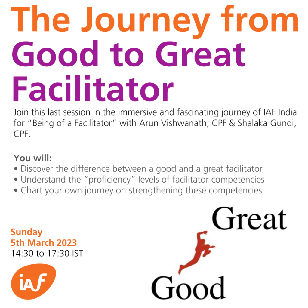 Journey from Good to Great Facilitator – IAF India
